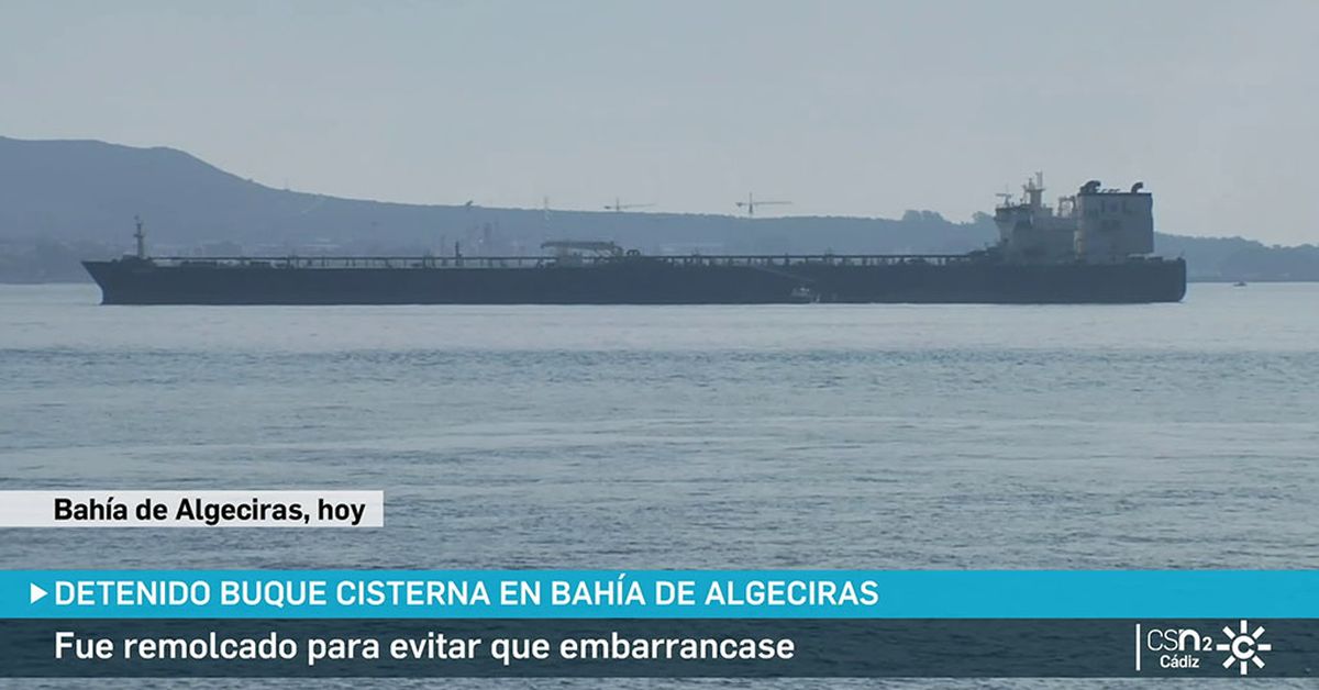 Retenido en la Bahía de Algeciras un buque cisterna que quedó a la ...