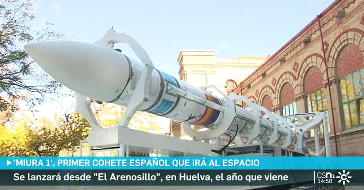 El primer cohete español que irá al espacio se lanzará desde Huelva