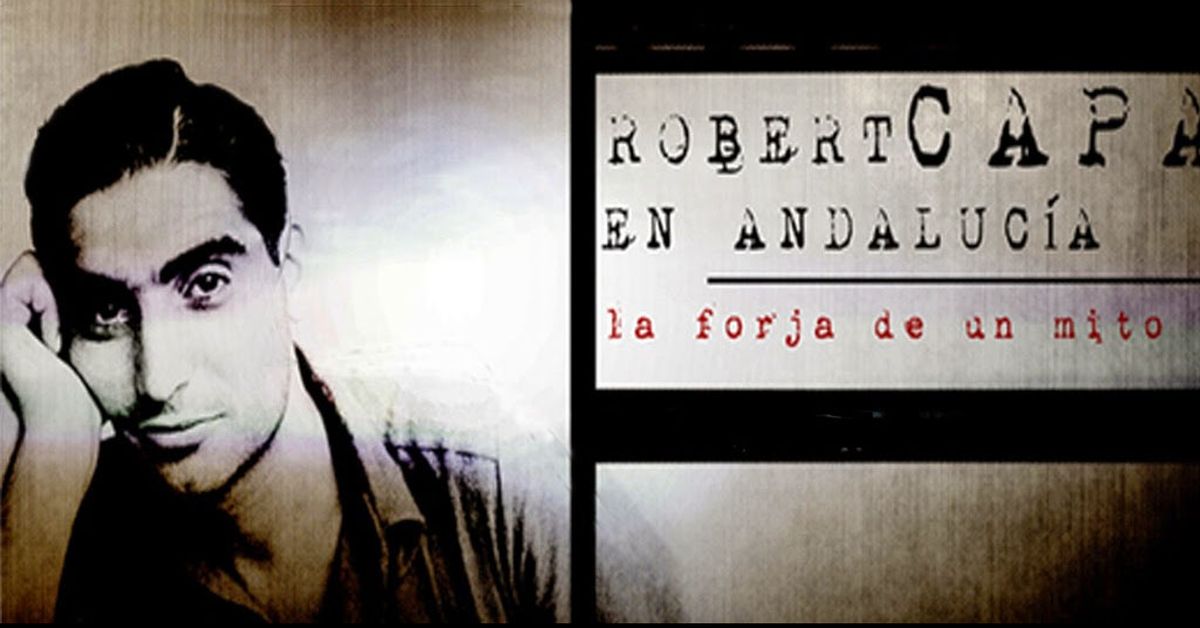 "Robert Capa, la forja de un mito", un documental de ATV