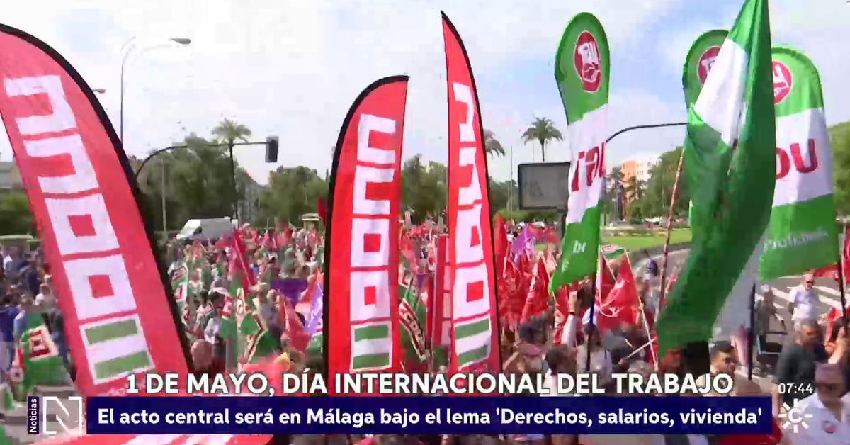 Málaga acoge el acto central del Primero de Mayo en defensa de mejores ...
